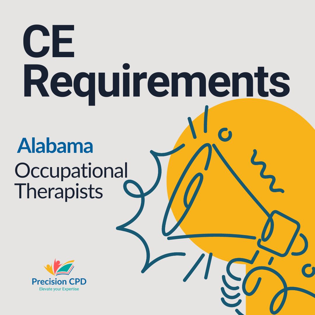 Continuing Education Requirements for Occupational Therapists in Alabama - Precision CPD